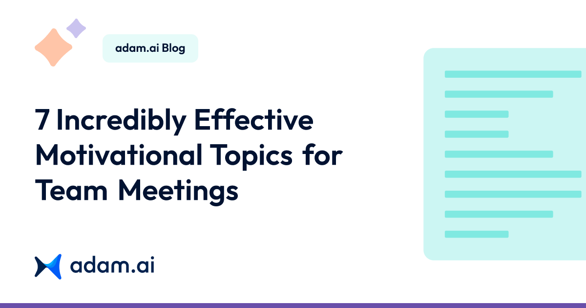 7 Incredibly Effective Motivational Topics for Team Meetings | adam.ai