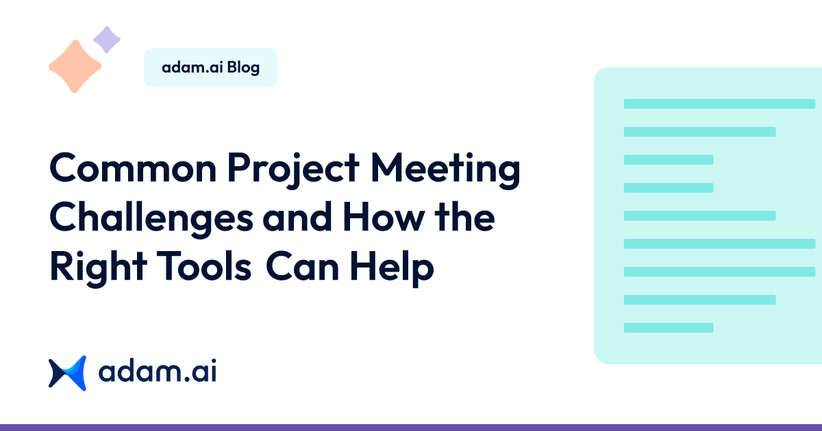 Common Project Meeting Challenges and How the Right Tools Can Help ...