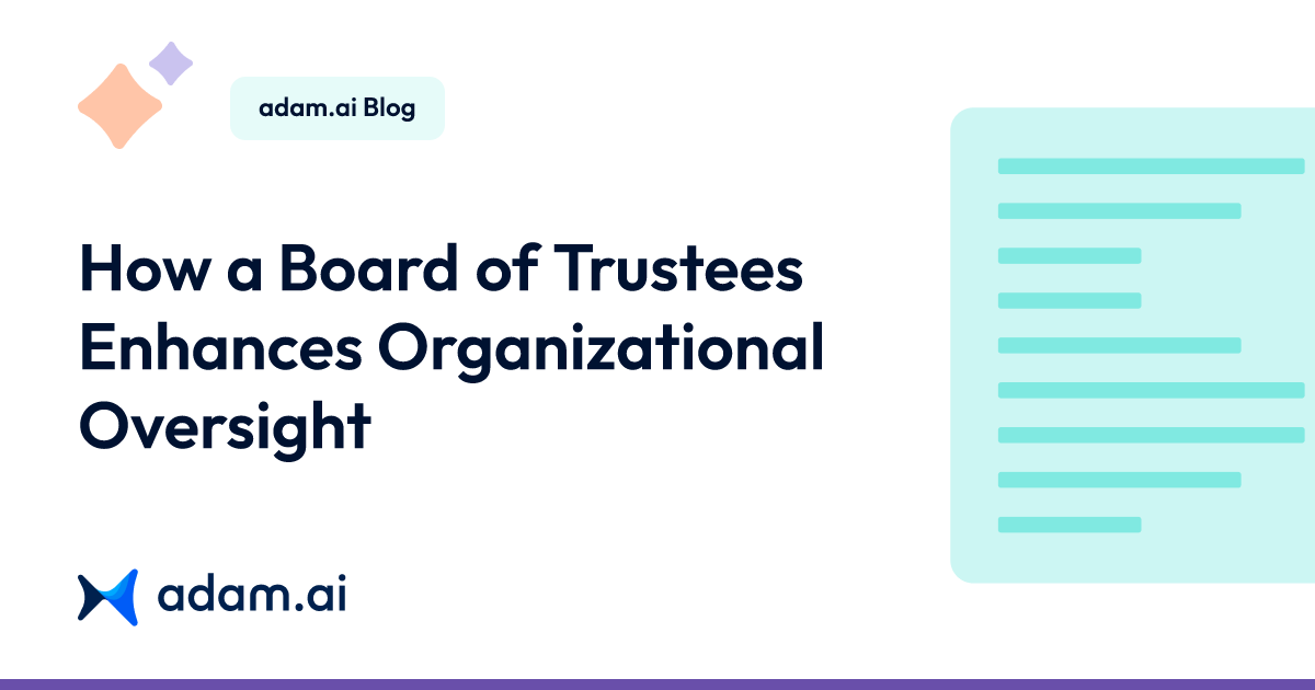 How a Board of Trustees Enhances Organizational Oversight | adam.ai