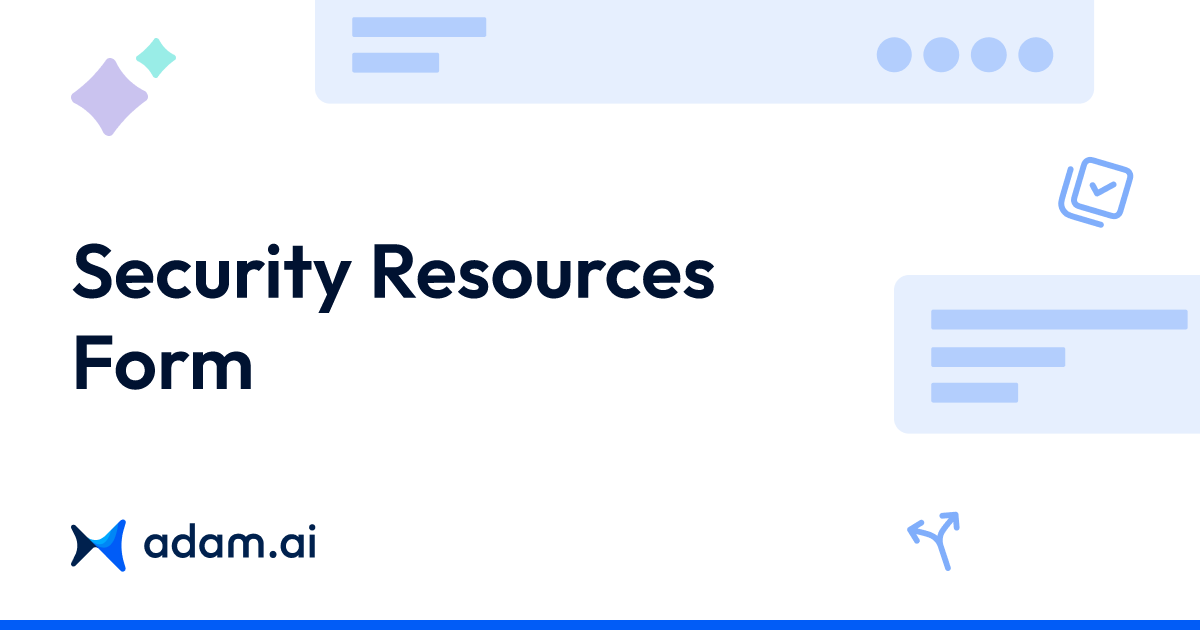 Security Resources Form | adam.ai