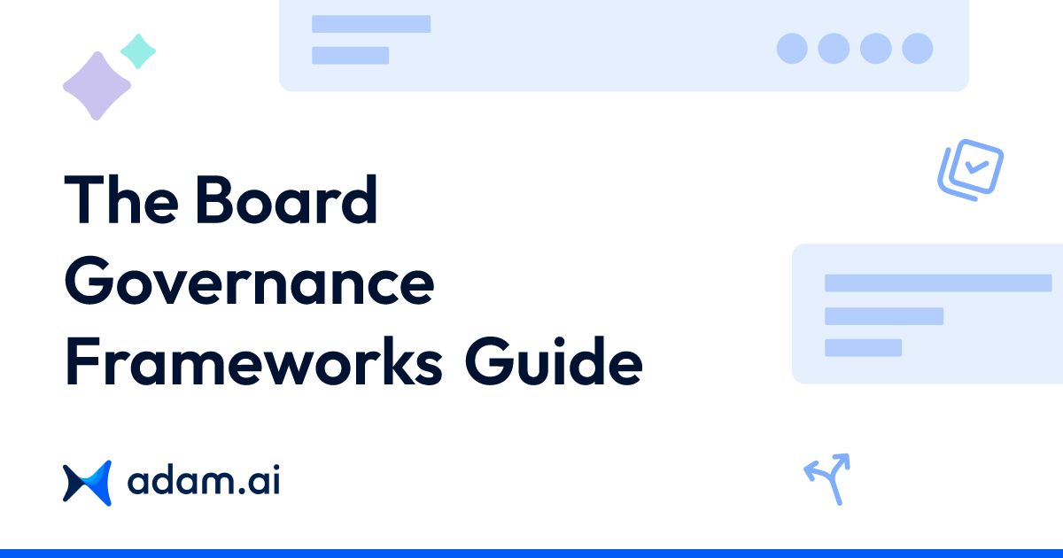 The Board Governance Frameworks Guide | adam.ai