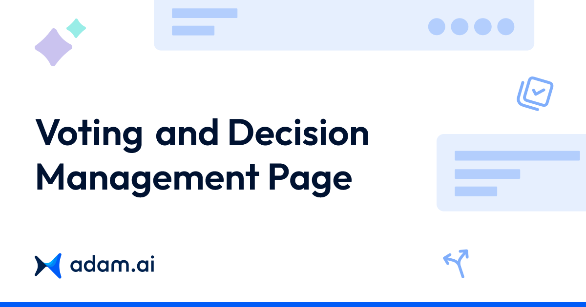 Voting and Decision Management Page | adam.ai
